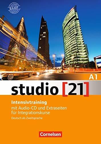 Studio 21: Intensivtraining A1 mit Audio-CD und Extraseiten fur Integrationsku by Rita Niemann ...