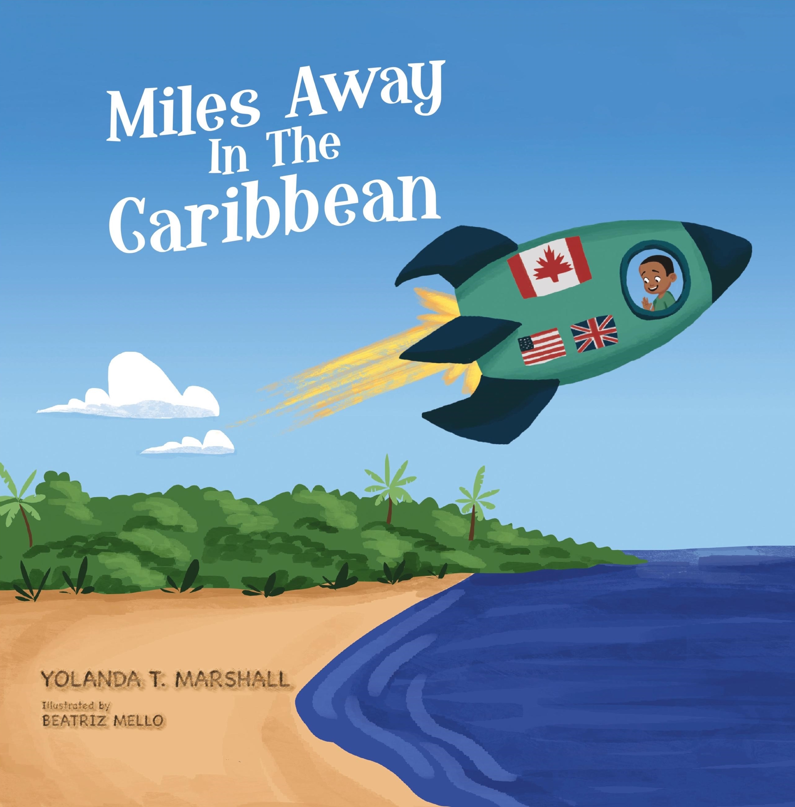 Miles Away In The Caribbean by Yolanda T. Marshall | Goodreads