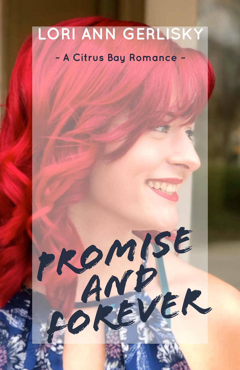 Promise And Forever by Lori Ann Gerlisky | Goodreads