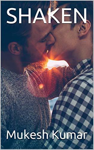 SHAKEN by Mukesh Kumar | Goodreads