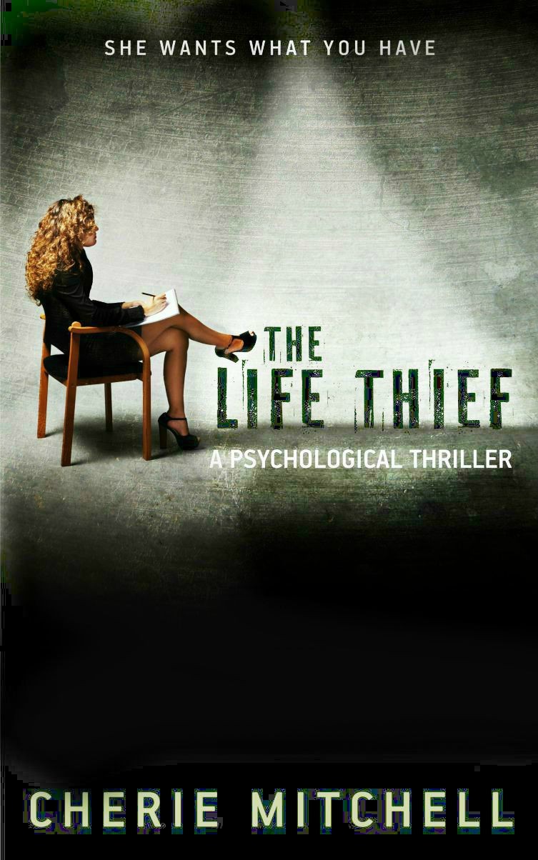 The Life Thief by Cherie Mitchell | Goodreads