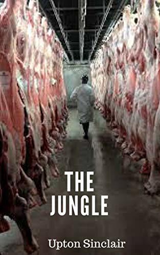 The Jungle (Annotated) by Upton Sinclair | Goodreads