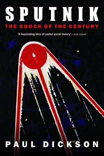 Sputnik: The Shock of the Century by Paul Dickson | Goodreads