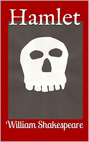 William Shakespeare's Hamlet (Illustrated) by William Shakespeare ...