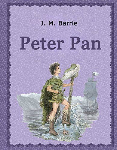 Peter Pan (Illustrated) by J.M. Barrie | Goodreads