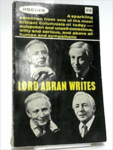 Lord Arran writes by Arthur Gore, Earl of Arran | Goodreads