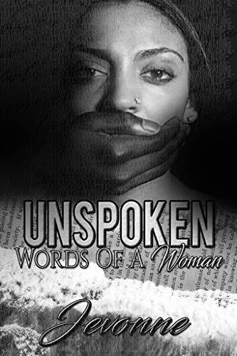 Unspoken Words of a Woman by Jevonne | Goodreads