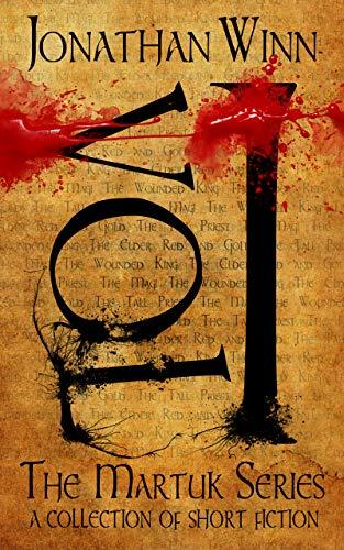 The Martuk Series, Vol. 1: A Collection of Short Fiction by Jonathan ...