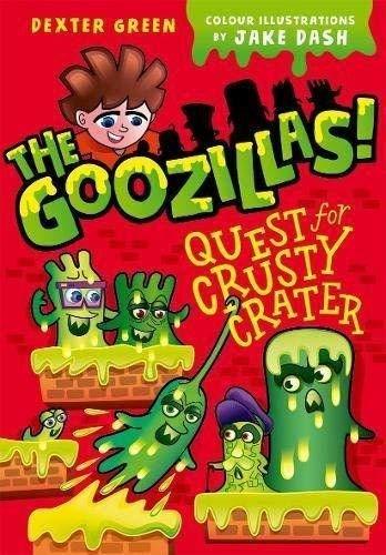 Quest for Crusty Crater (The Goozillas!) by Barry Hutchison | Goodreads