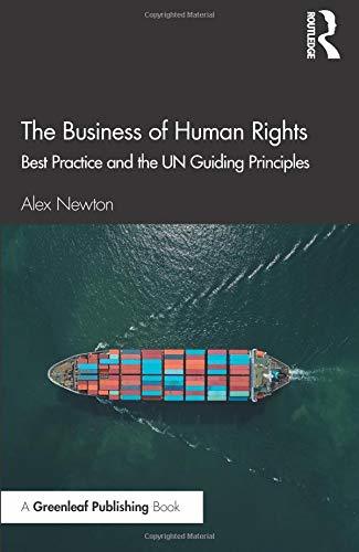 The Business of Human Rights: Best Practice and the UN Guiding ...