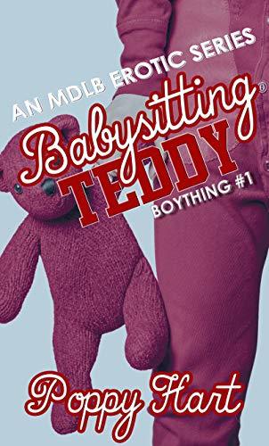 Babysitting Teddy: An MDLB Erotic Series by Poppy Hart | Goodreads