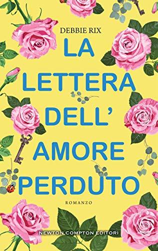 La lettera dell’amore perduto (Italian Edition) by Debbie Rix | Goodreads