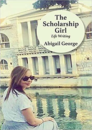 The Scholarship Girl by Abigail George | Goodreads