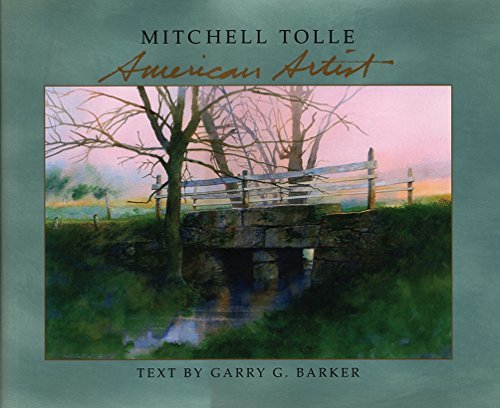 Mitchell Tolle: American artist by Mitchell Tolle | Goodreads