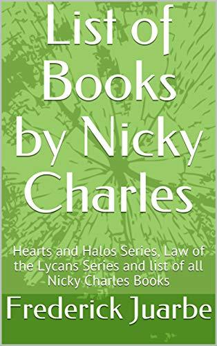 List of Books by Nicky Charles: Hearts and Halos Series, Law of the ...