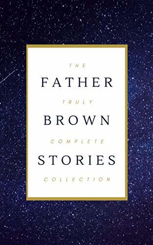 Father Brown (Complete Collection): 53 Murder Mysteries: The Scandal of ...