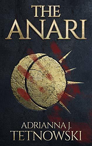 The Anari by Adrianna J. Tetnowski | Goodreads
