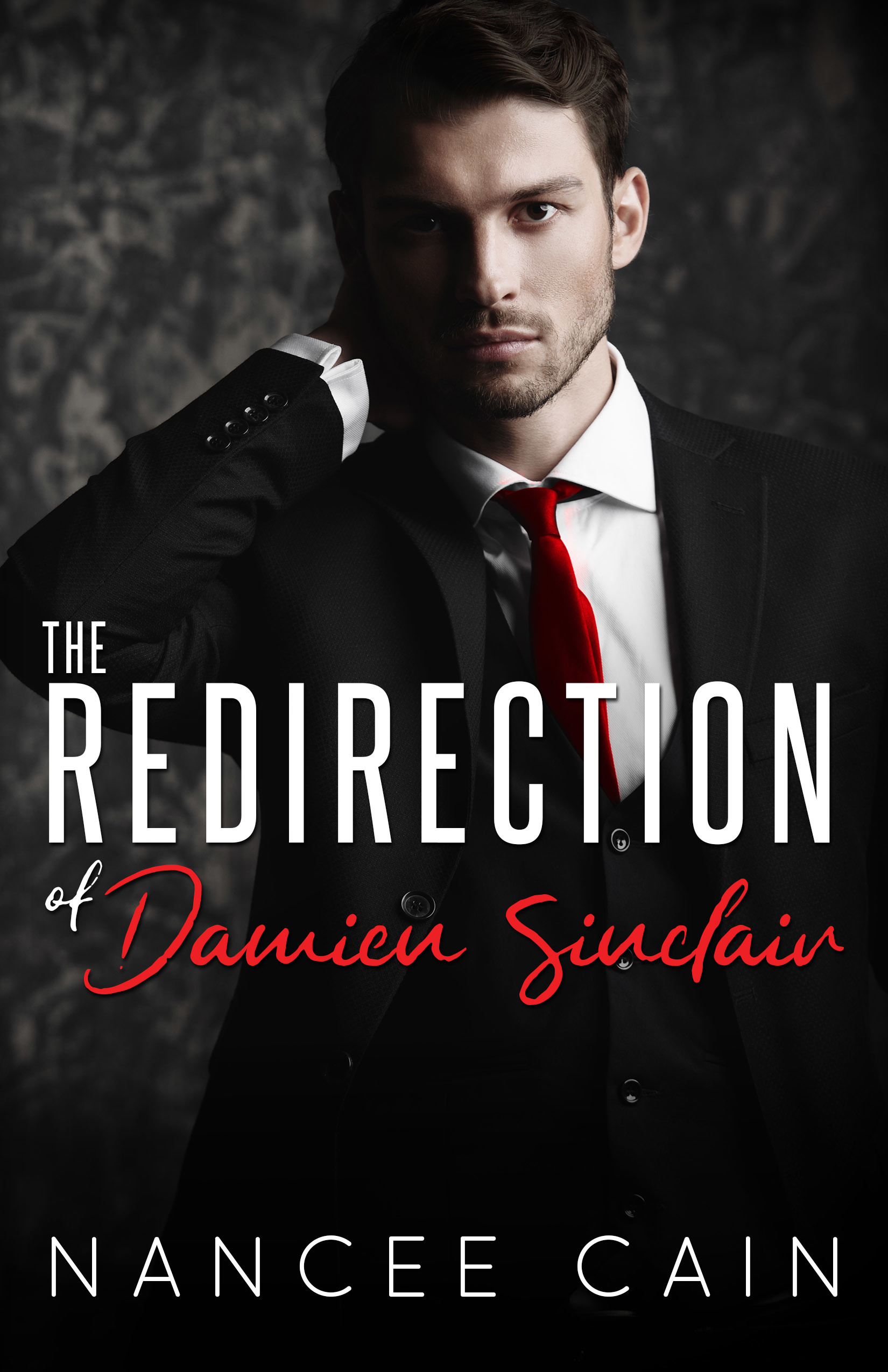 The Redirection of Damien Sinclair (Pine Bluff, #4) by Nancee Cain | Goodreads