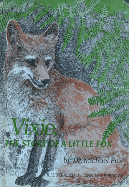 Vixie, The Story of a Little Fox by Michael W. Fox | Goodreads