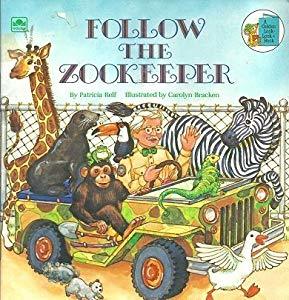 Follow the Zookeeper (A Golden Look-Look Book) by Patricia Relf | Goodreads
