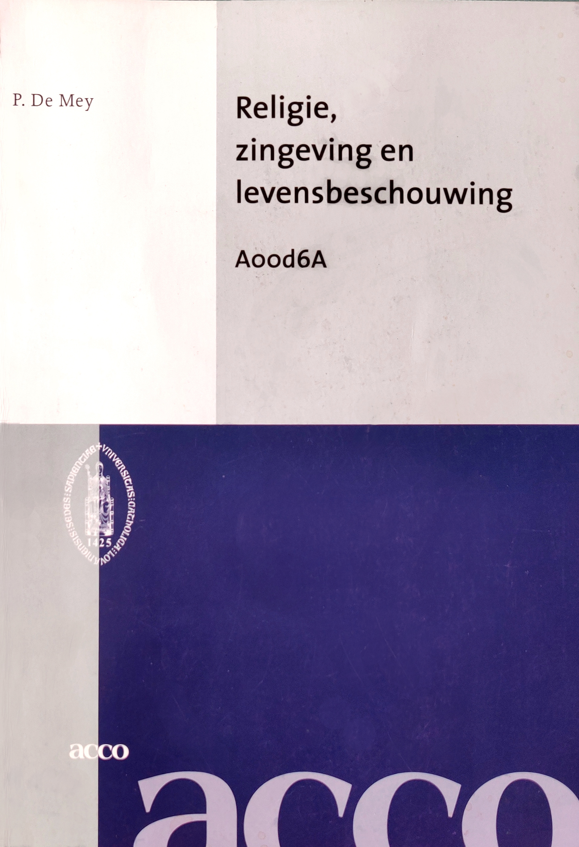 Religie, zingeving en levensbeschouwing by Peter De Mey | Goodreads