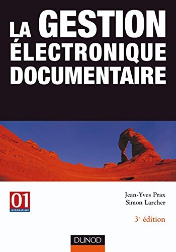 La Gestion Électronique Documentaire by Jean-Yves Prax | Goodreads