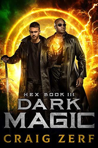 Dark Magic (Hex #3) by Craig Zerf | Goodreads