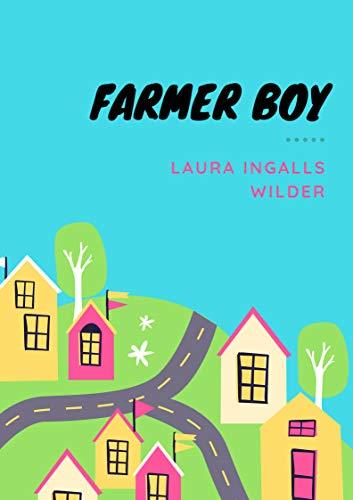 Farmer Boy by Laura Ingalls Wilder | Goodreads