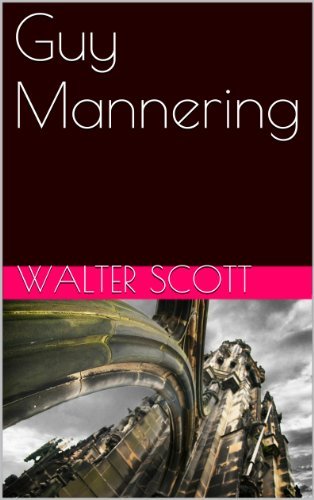 Guy Mannering (French Edition) by Walter Scott | Goodreads