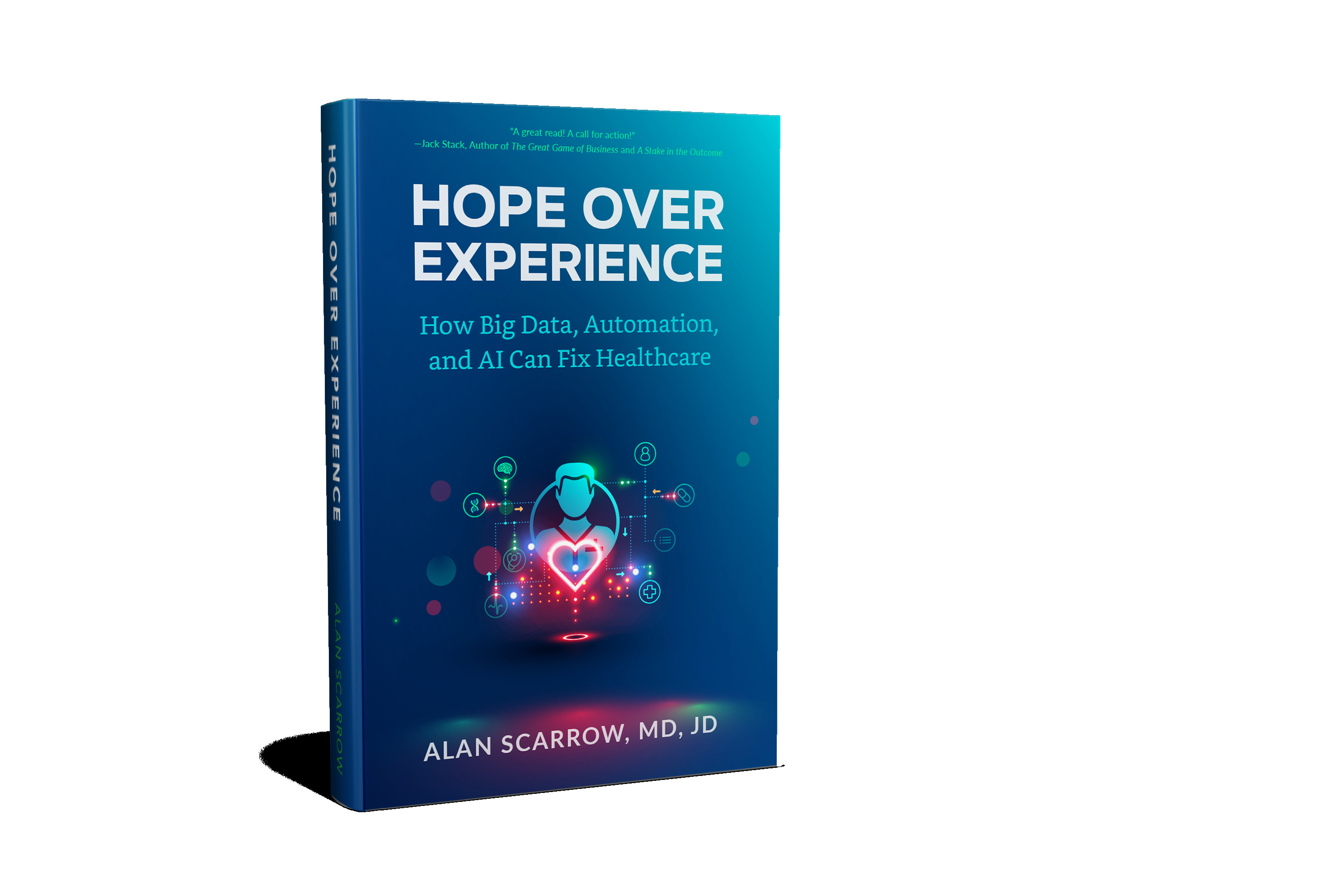 Hope over Experience: How Big Data, Automation, and AI Can Fix ...