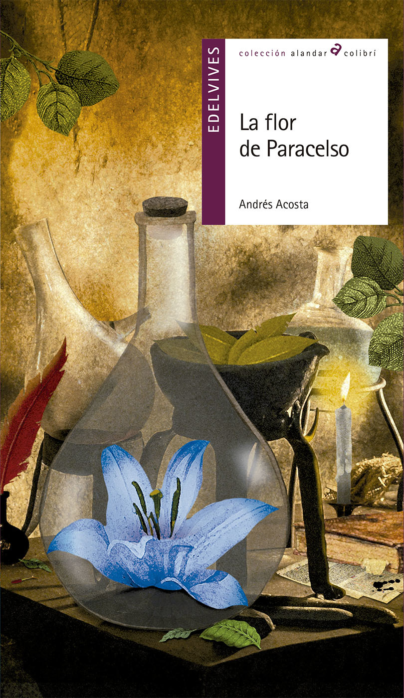 La flor de Paracelso by Andrés Acosta | Goodreads