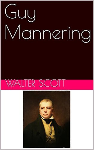 Guy Mannering (French Edition) by Walter Scott | Goodreads