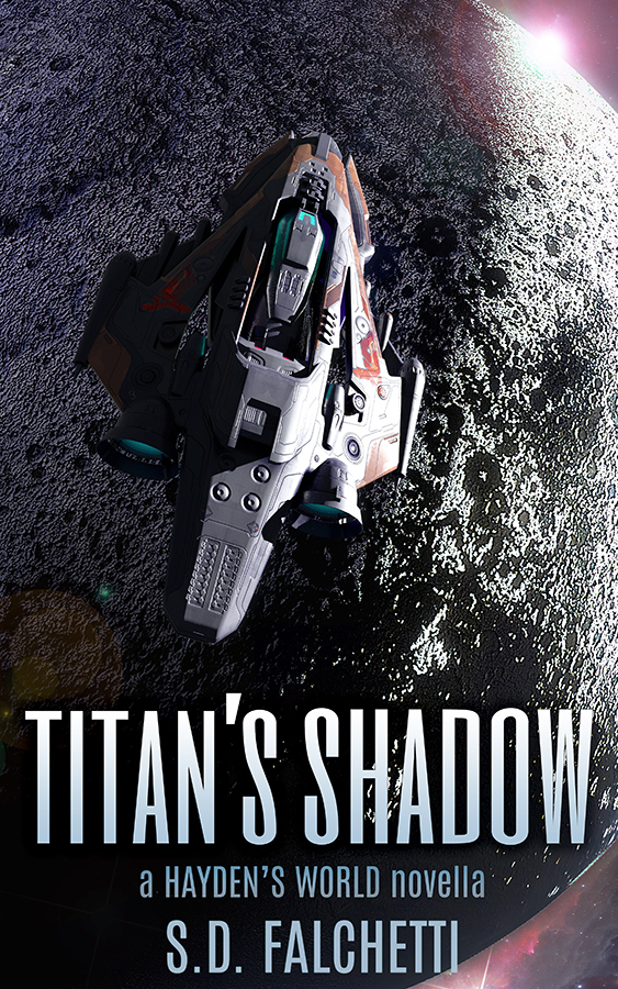 Titan's Shadow: A Hayden's World Novella by S.D. Falchetti | Goodreads