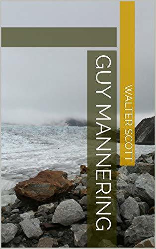Guy Mannering (French Edition) by Walter Scott | Goodreads