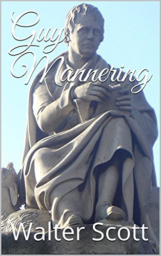 Guy Mannering (French Edition) by Walter Scott | Goodreads