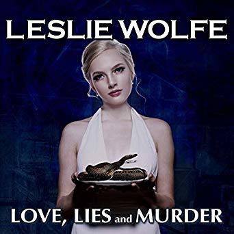 Love, Lies and Murder by Leslie Wolfe | Goodreads
