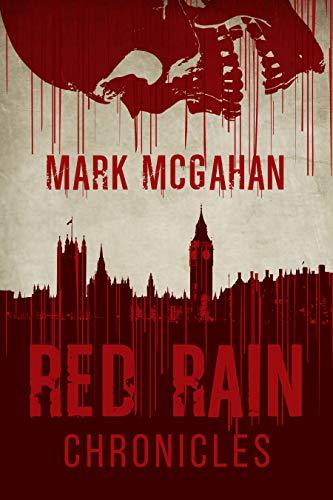 Red Rain Chronicles (Part 1) by Mark Mcgahan | Goodreads