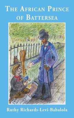 The African Prince of Battersea: Mr Babalola by Christine-Althea Ruthy ...