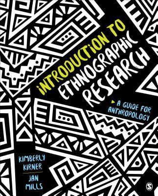 Introduction to Ethnographic Research: A Guide for Anthropology by ...