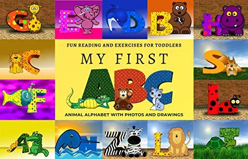 My First ABC - Animal Alphabet with Photos and Drawings: Fun Reading ...