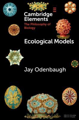 Ecological Models by Jay Odenbaugh | Goodreads