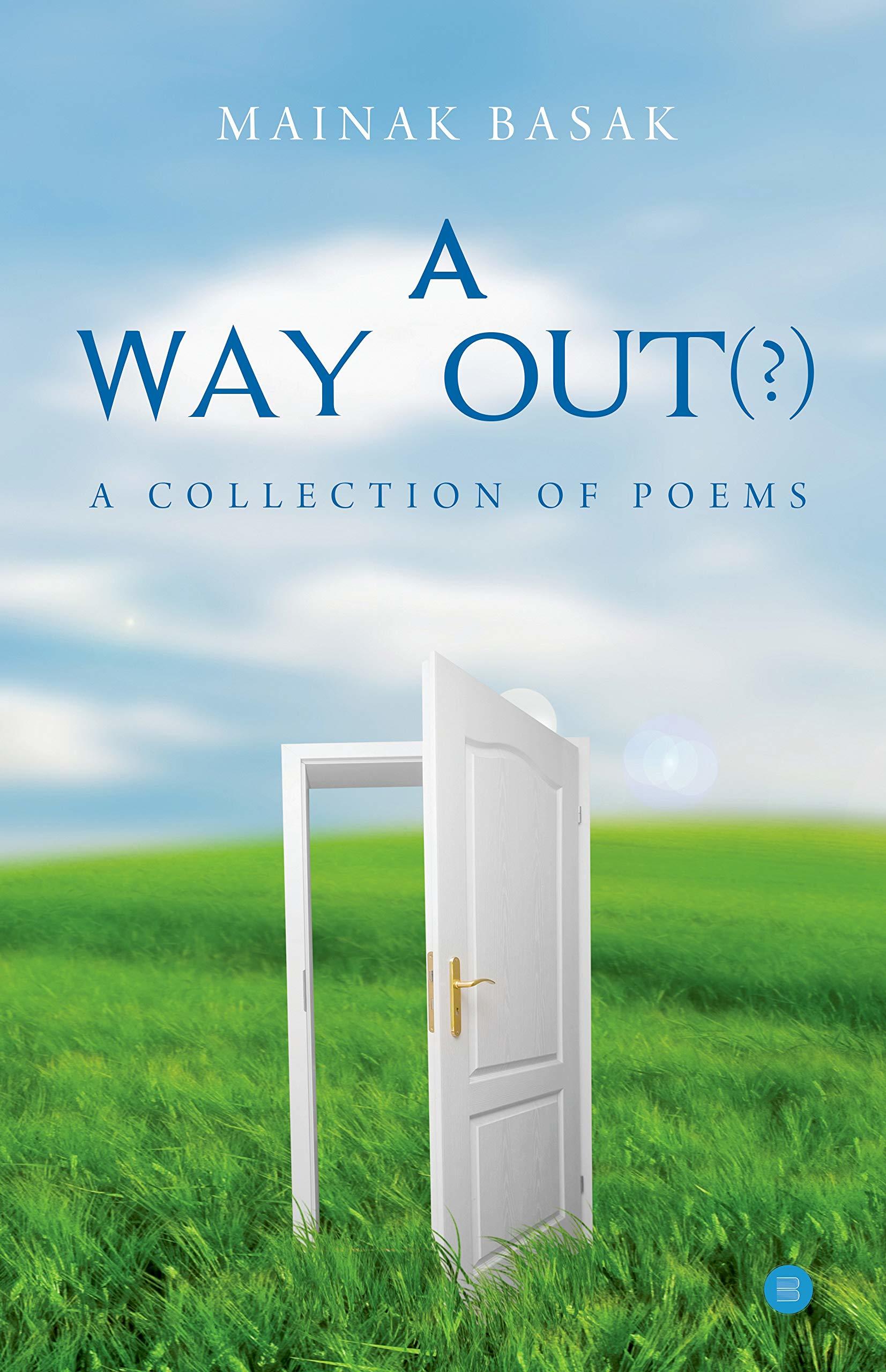 A Way Out by Mainak Basak | Goodreads