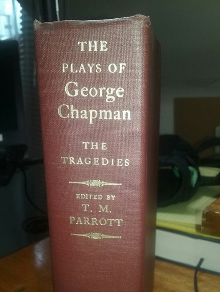 The Plays of George Chapman: The Tragedies by George Chapman | Goodreads