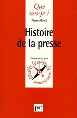 Histoire de la presse by Albert Pierre | Goodreads