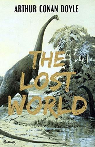 The Lost World by Arthur Conan Doyle | Goodreads