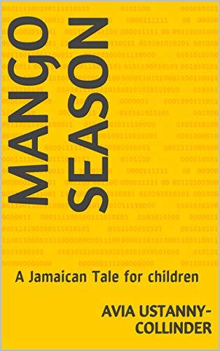 I love Mangoes by Avia Ustanny-Collinder | Goodreads