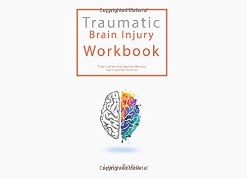 Traumatic Brain Injury Workbook: Lulu Baba, Traumatic Brain Injury ...