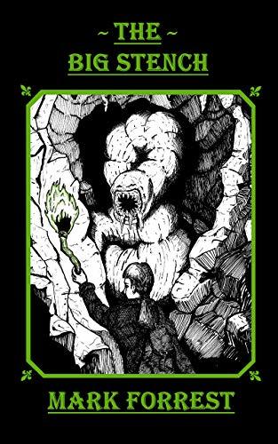 The Big Stench (Charlotte Entwhistle #2) by Mark Forrest | Goodreads