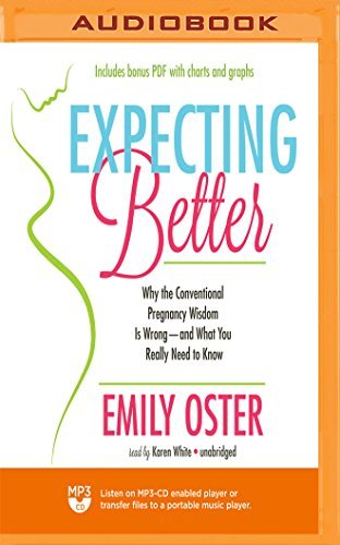 Expecting Better by Emily Oster | Goodreads