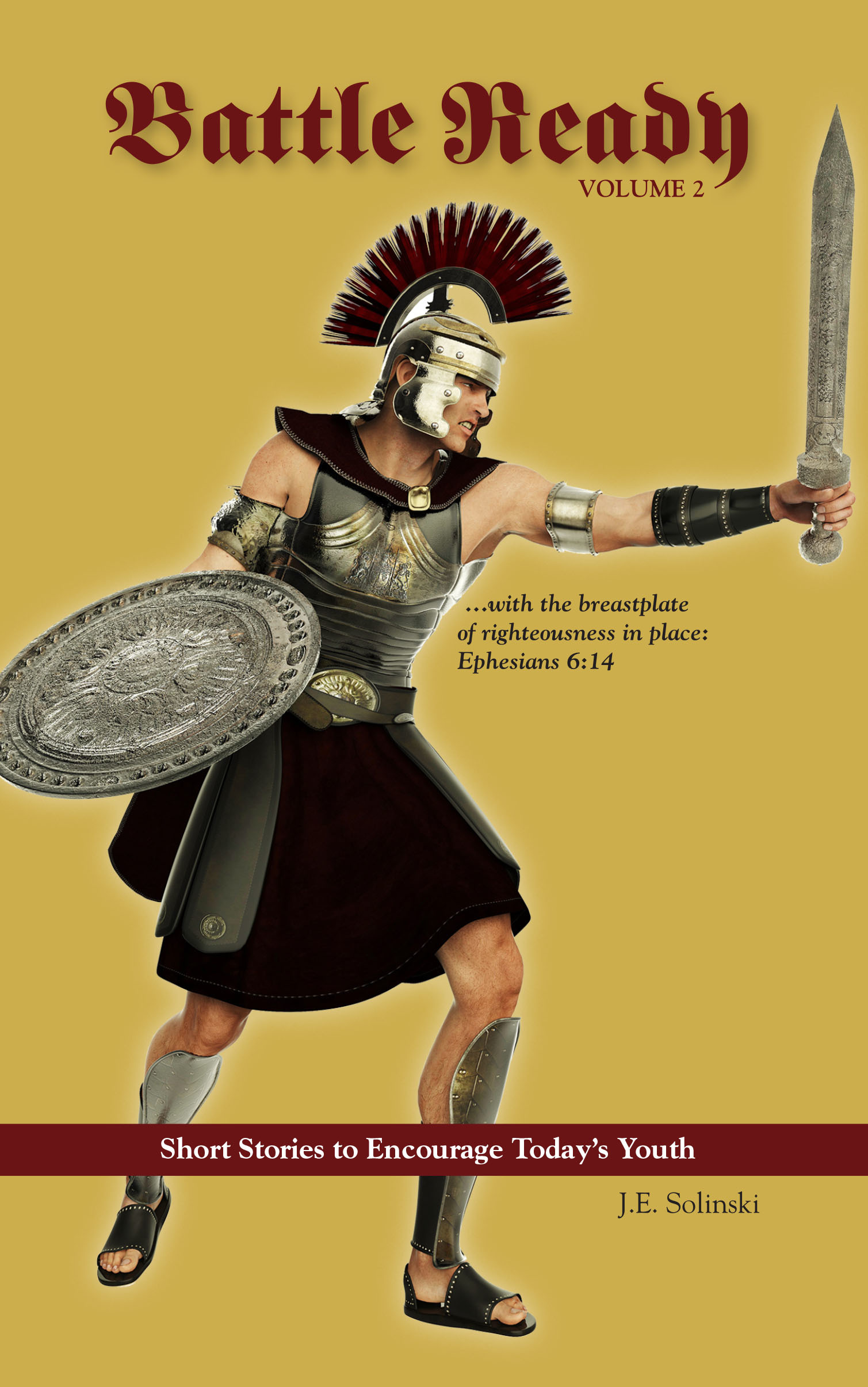 Battle Ready: Volume 2: The Breastplate of Righteousness by J.E ...